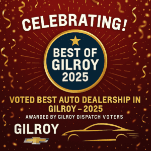 🏆 Gilroy Chevrolet Voted Best of Gilroy 2025! | Gilroy Chevrolet